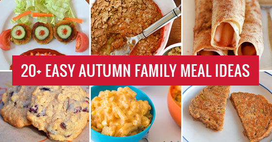 20+ Easy Autumn Family Meals - Picklebums